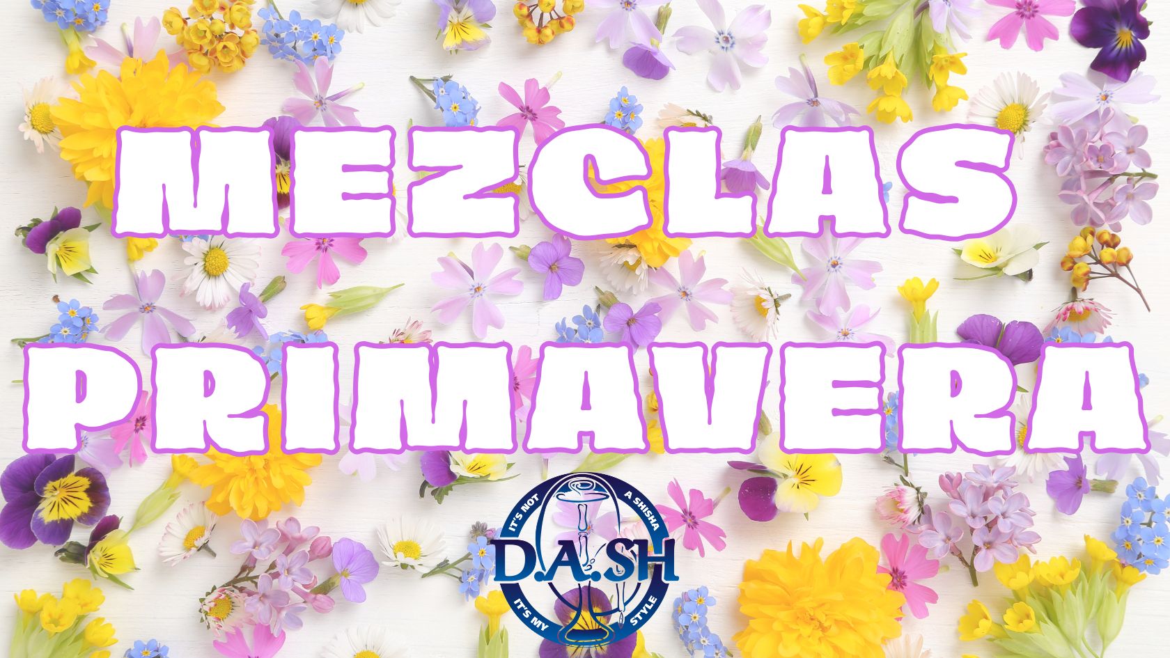 MEZCLAS PRIMAVERA -BLOG- DASHISHAS